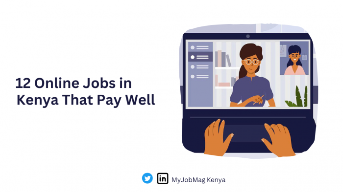 12 Online Jobs in Kenya That Pay Well | MyJobMag