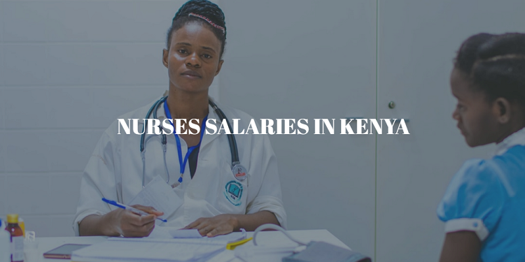 Average Nurses Salaries in Kenya 2024 | My JobMag