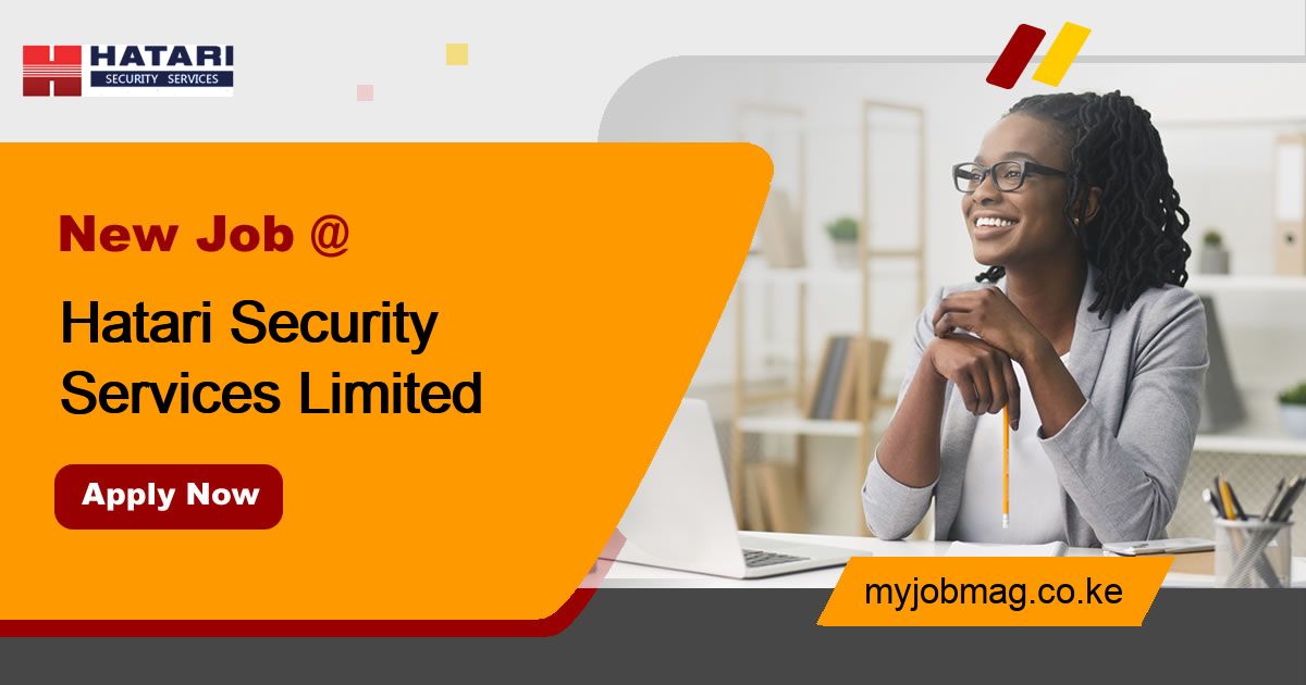 Jobs at Hatari Security Services Limited | MyJobMag