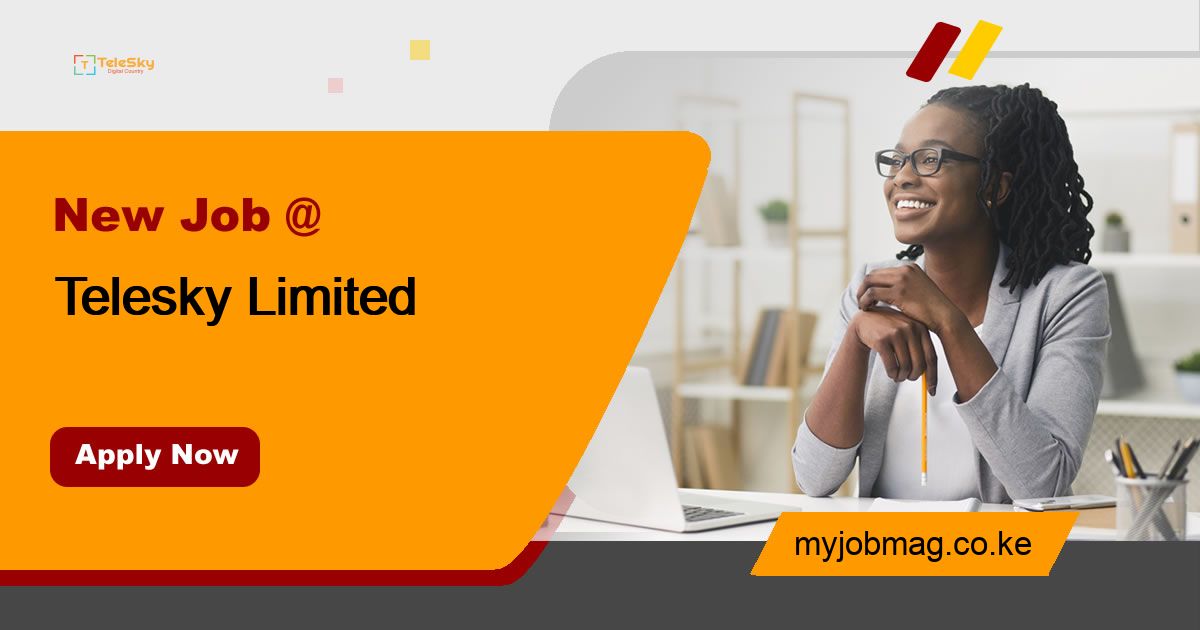 Telesky Limited Jobs in Kenya | MyJobMag
