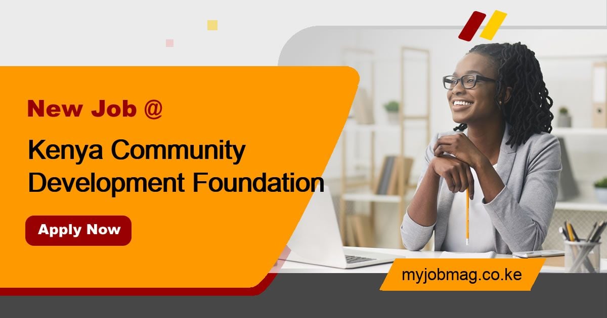 Jobs at Kenya Community Development Foundation | MyJobMag