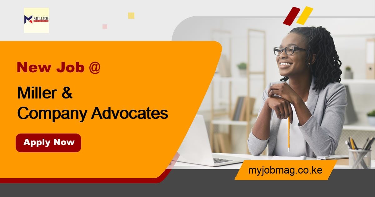 Jobs at Miller & Company Advocates | MyJobMag