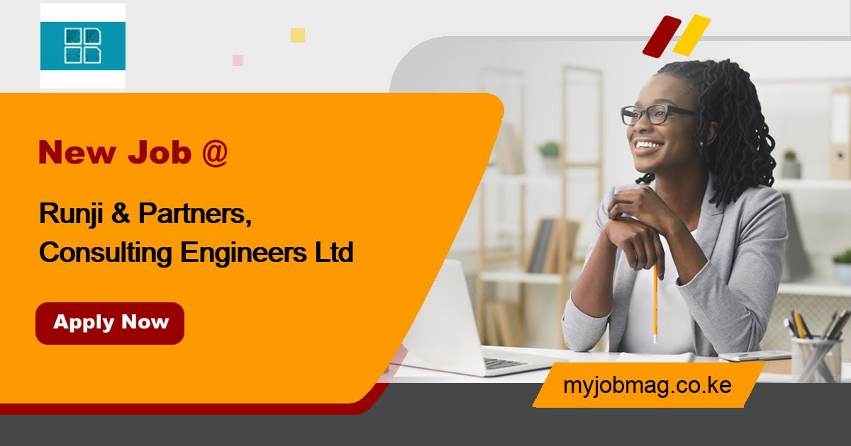 Openings at Runji & Partners, Consulting Engineers Ltd - 27 June, 2024 ...