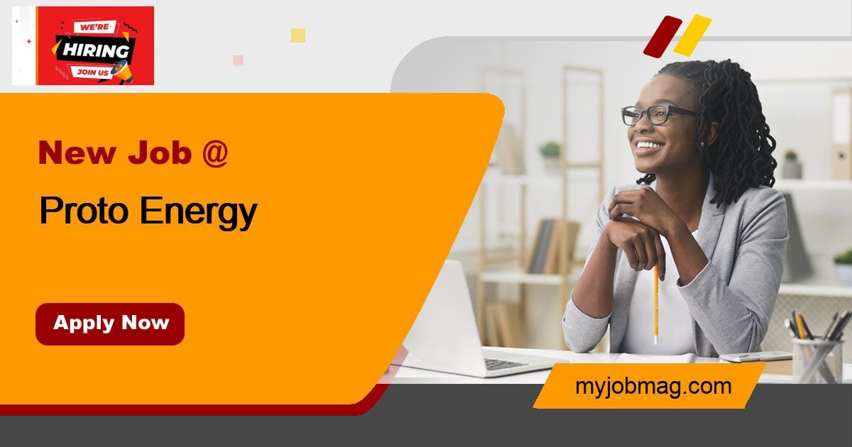 Jobs at Proto Energy | MyJobMag