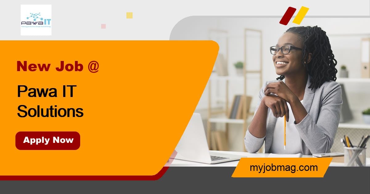 Jobs at Pawa IT Solutions | MyJobMag