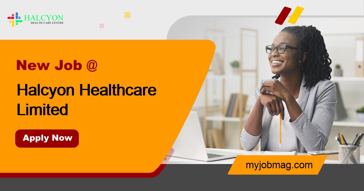 Halcyon Healthcare Limited Jobs in Kenya | MyJobMag