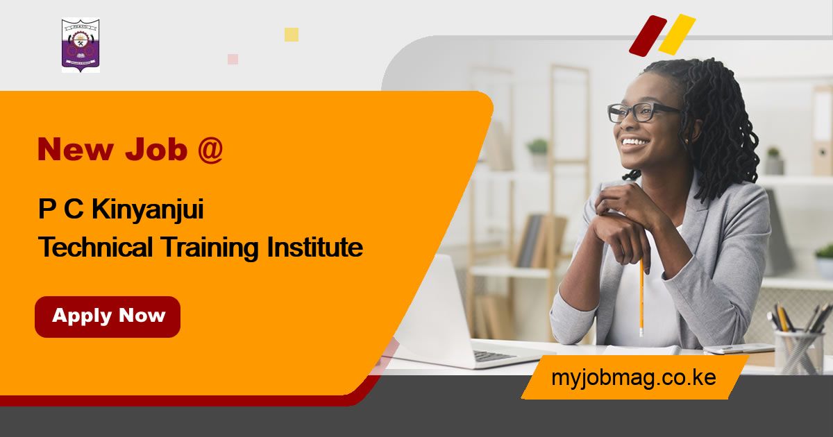 Programme Officer at P C Kinyanjui Technical Training Institute January ...