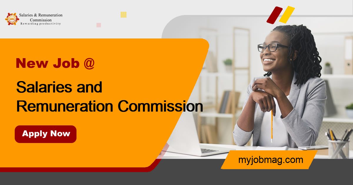 Jobs at Salaries and Remuneration Commission | MyJobMag
