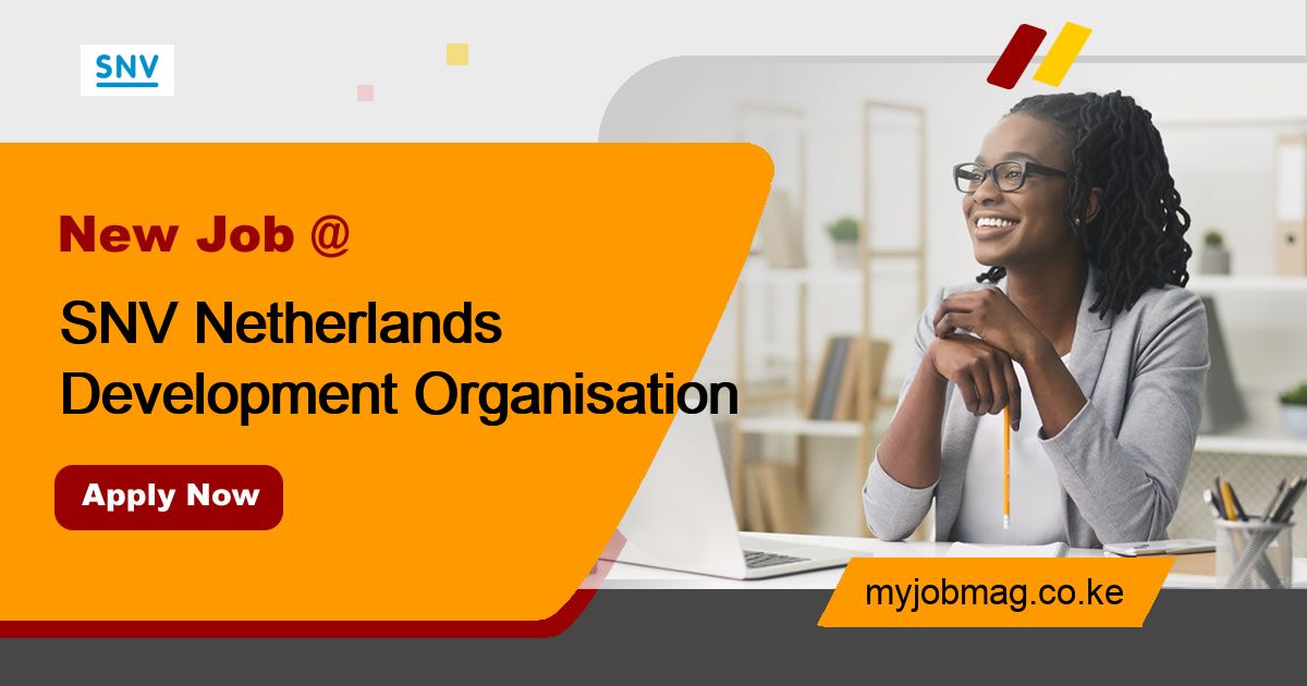Vacancies at SNV Netherlands Development Organisation - 5 March, 2025 ...