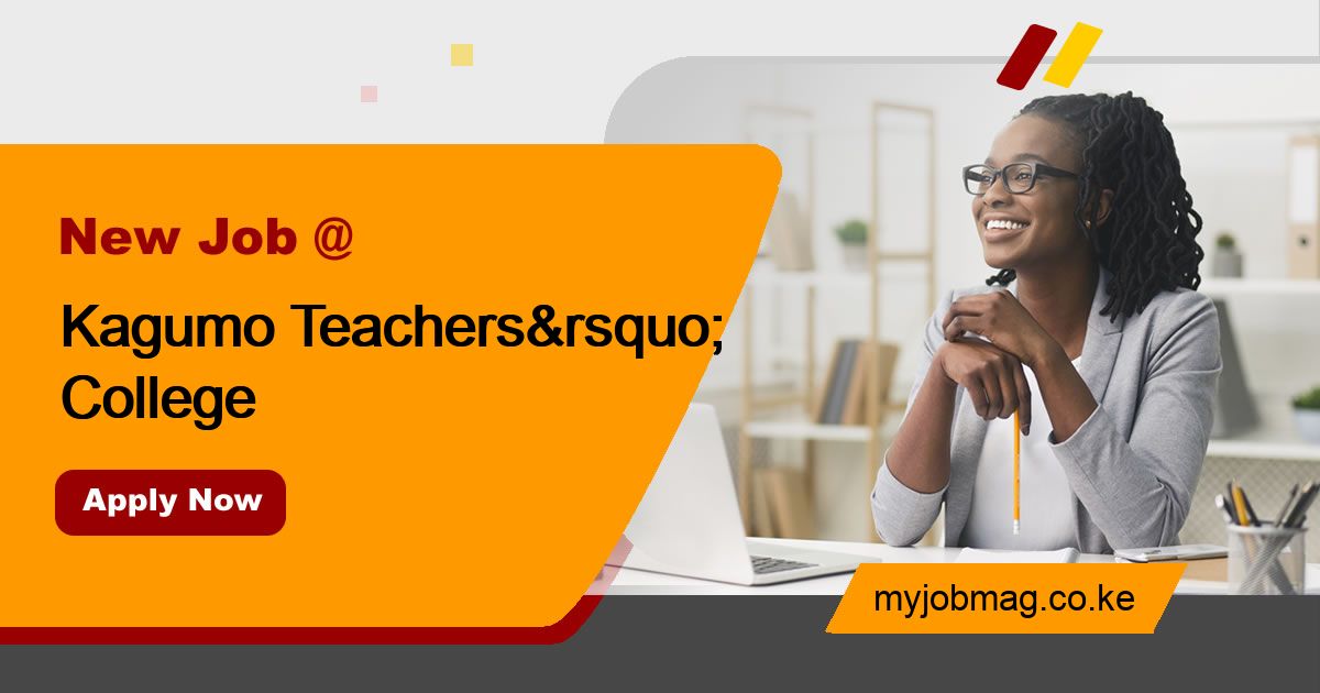 Psychologist Counselor Assistant at Kagumo Teachers’ College February ...