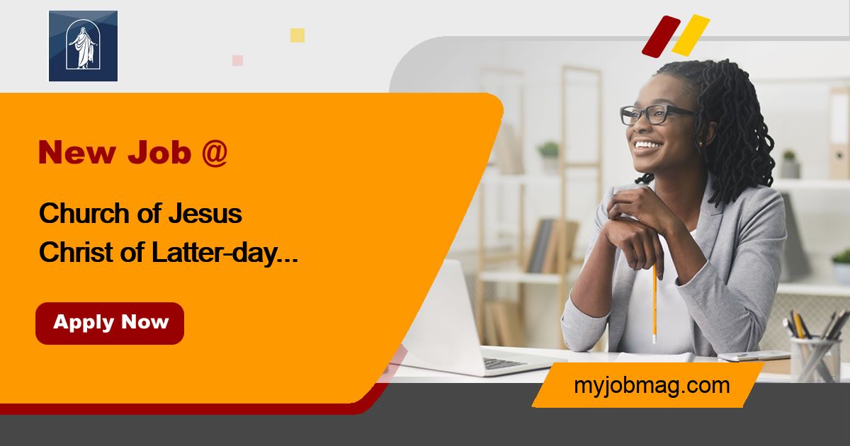 Clerk at Church of Jesus Christ of Latter-day Saints July, 2025 | MyJobMag